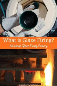 What is Glaze Firing? – All About Glaze Firing Pottery