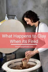 What Happens to Clay When it is Fired in a Kiln?