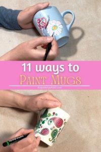 Painting Mugs – 11 Amazing Ways to Paint Your Own Mug